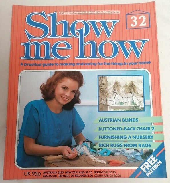 MAGAZINE - SHOW Me How Guide To Making & Caring For Things In Your Home ...