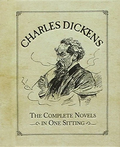 CHARLES DICKENS: A Guide to His Novels in One Sitting by Herr,Joelle ...
