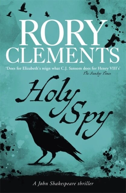 RORY CLEMENTS - Holy Spy John Shakespeare 6 - Livre de poche neuf ...