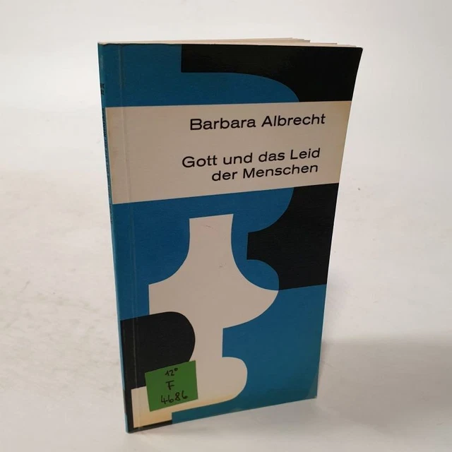 GOTT UND DAS Leid der Menschen. 2. Aufl. Albrecht, Barbara: EUR 7,50 ...