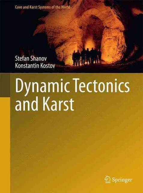 DYNAMIC TECTONICS AND Karst by Stefan Shanov (English) Hardcover Book ...