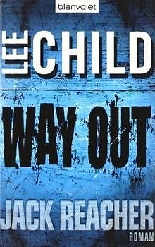 WAY OUT: EIN Jack-Reacher-Roman de Child, Lee | Livre | état très bon ...