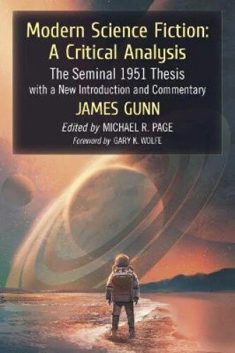 MODERN SCIENCE FICTION: A Critical Analysis: The Seminal 1951 Thesis ...