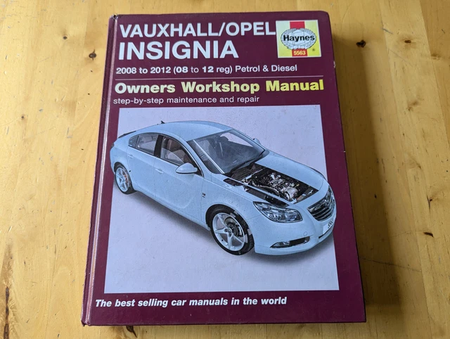 VAUXHALL INSIGNIA 2008-2012 Haynes workshop manual 5563, petrol and ...