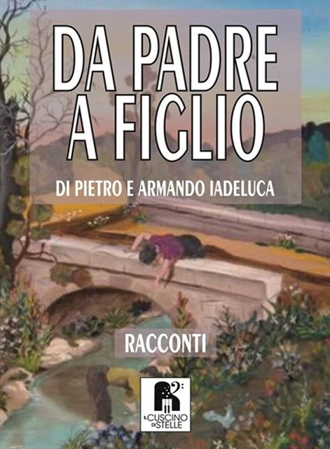 PIETRO IADELUCA / Iadeluca Armando - Da Padre A Figlio EUR 12,00 ...