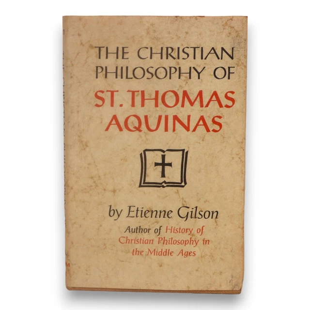 THE CHRISTIAN PHILOSOPHY of St Thomas Aquinas 1956 1st Edition Etienne ...