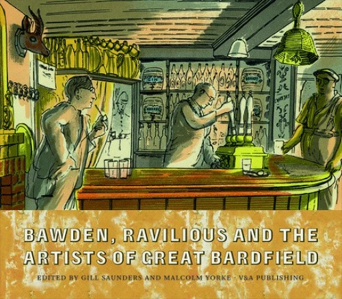 BAWDEN, RAVILIOUS AND the Artists of Great Bardfield by Gill Saunders ...