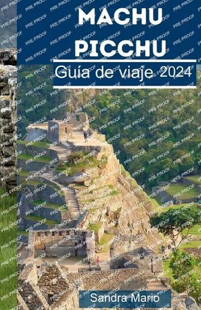 MACHU PICCHU VOYAGE Gua 2024 : Découvrez les charmants secrets du Machu ...