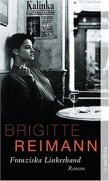 FRANZISKA LINKERHAND: ROMAN (Brigitte Reimann) von Reima... | Buch ...