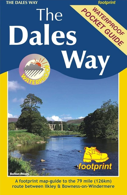 THE DALES WAY Footprint Map: a Footprint Map-Guide to the 79 Mile Route ...