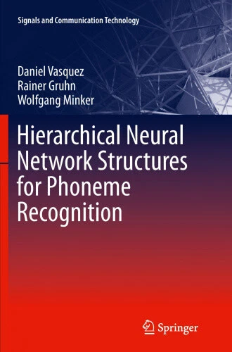 Hierarchical Neural Network Structures For Phoneme Recognition Signals