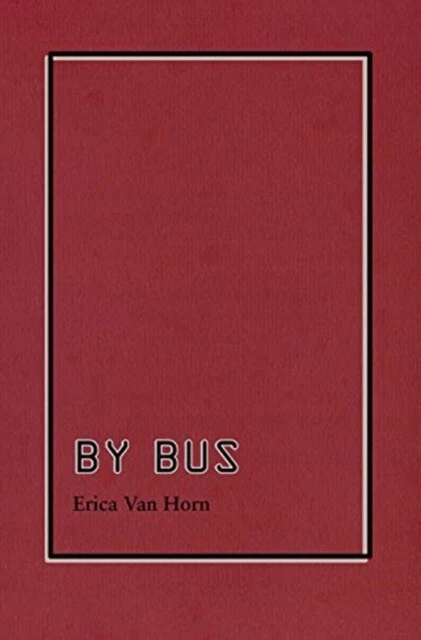 ERICA VAN HORN - By Bus - New Paperback - A245z EUR 16,41 - PicClick DE