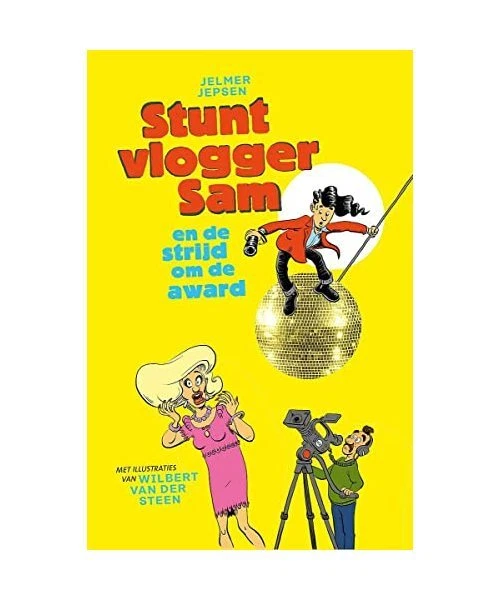 STUNTVLOGGER SAM EN de strijd om de award (Stuntvlogger Sam, 3), Jepsen ...
