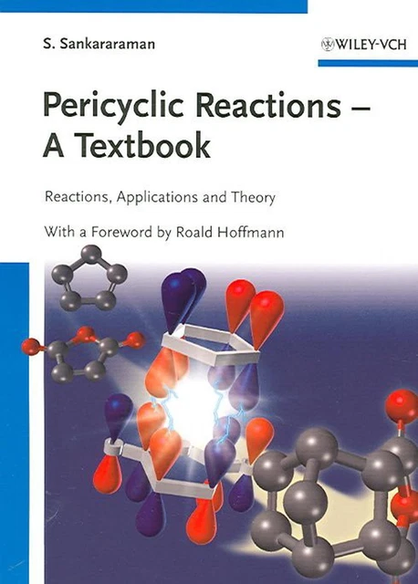 PERICYCLIC REACTIONS - A Textbook: Reactions, Applications and Theory ...