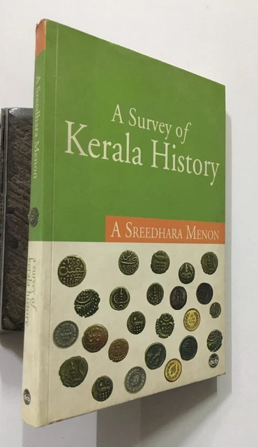 MENON, A. SREEDHARA Menon: A Survey Of Kerala History. 2012. Kottayam ...