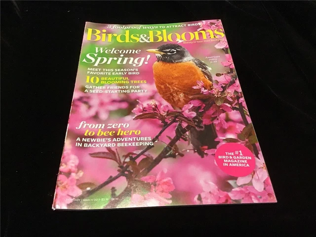 BIRDS & BLOOMS Magazine February/March 2017 From Zero to Bee Hero £7.57 ...