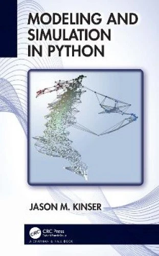 MODELING AND SIMULATION in Python by Kinser, Jason M. NEUF EUR 112,00 ...