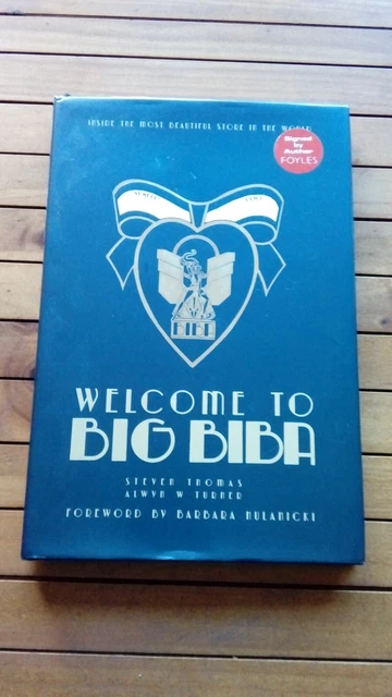 WELCOME TO BIG Biba: SIGNED COPY Inside the Most Beautiful Store in the ...