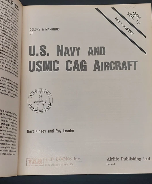 COLORS AND MARKINGS Of U.S. Navy And USMC CAG Aircraft Bert Kinzey 1988 ...