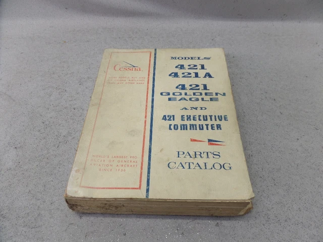 CESSNA MODÈLES 421 421A Doré Aigle Et Executive Commuter Parties ...