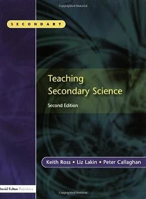 TEACHING SECONDARY SCIENCE: Constructing Meaning and Developing ...