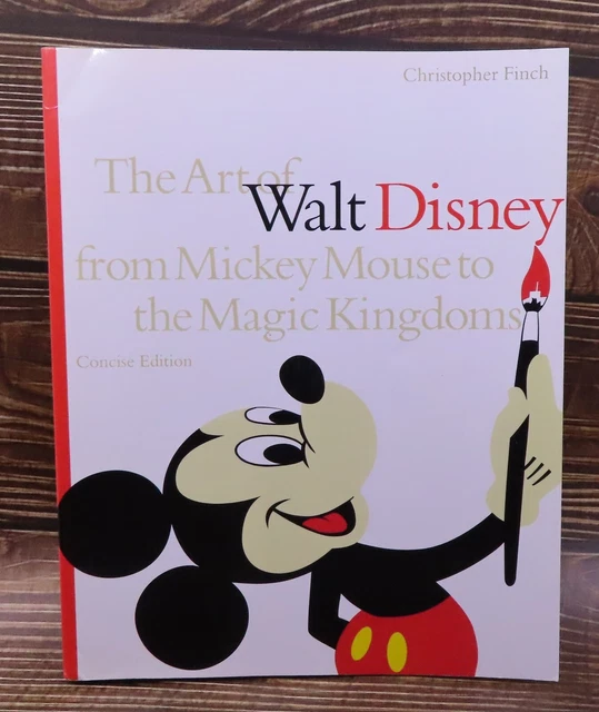 THE ART OF Walt Disney from Mickey Mouse to the Magic Kingdom ...