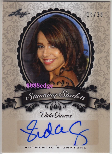 2013 LEAF POP Century Auto:vida Guerra #15/25 Stunning Starlet ...