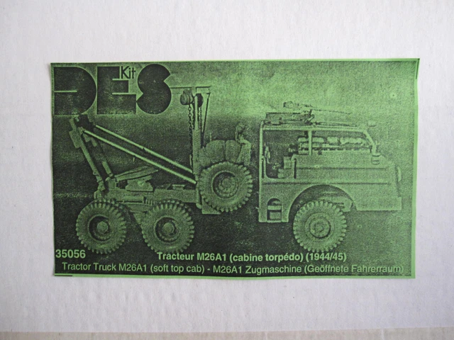 DES KIT 35056, "TRACTEUR M26A1 (CABINE TORPEDO) (1944/45)", Resin 1:35 ...