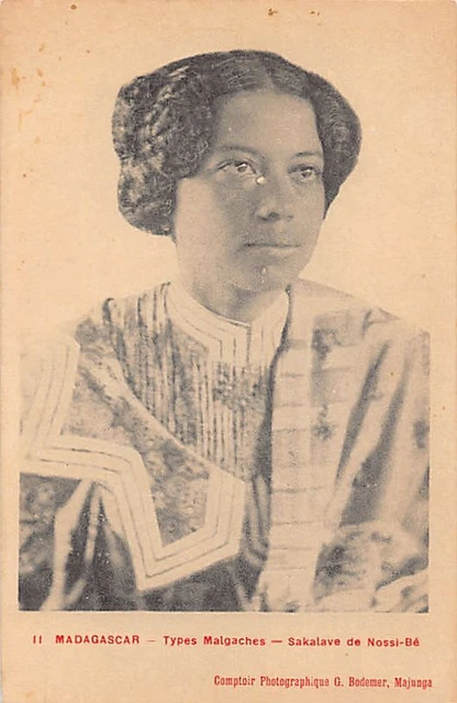 MADAGASCAR - TYPES Malgaches - Sakalave de Nossi-Bé - Ed. G. Bodemer 11 ...
