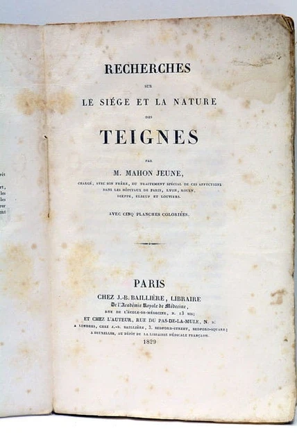 OUVRAGE SUR LES teignes maladie de la peau par Mahon Paris 1829 EUR 215 ...