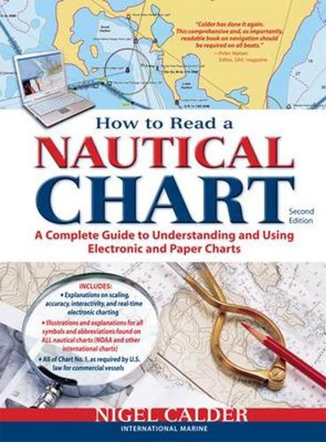 HOW TO READ a Nautical Chart, 2nd Edition (Includes ALL of Chart #1): A ...