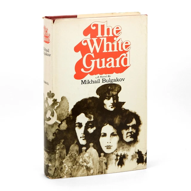 THE WHITE GUARD / Mikhail Bulgakov / First Edition HCDJ 1971 / Master Margarita £65.62 - PicClick UK