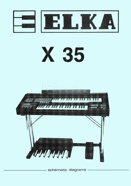 ELKA X35 SERVICE Manual Schematic Diagrams Schaltplan Schema elettrico ...