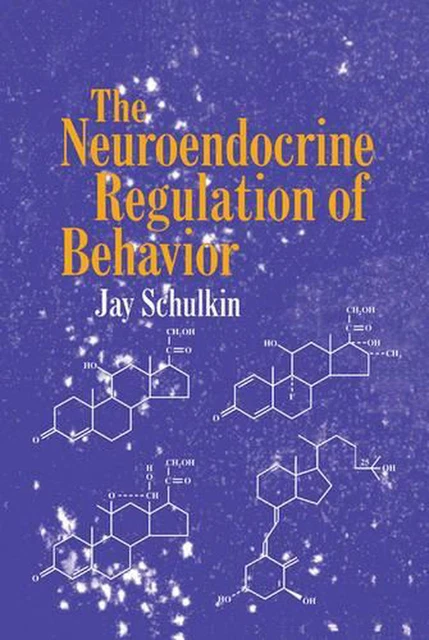LA RÉGULATION NEUROENDOCRINE du comportement par Jay Schulkin (anglais ...