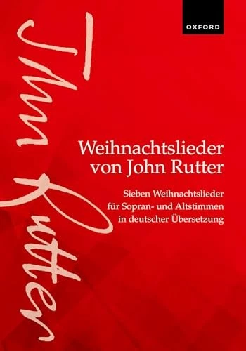WEIHNACHTSLIEDER VON JOHN Rutter (John Rutter Carols): Sieben ...