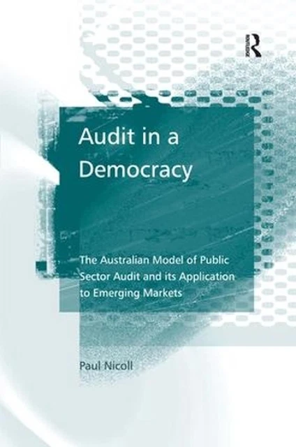 AUDIT IN A Democracy: The Australian Model of Public Sector Audit and ...