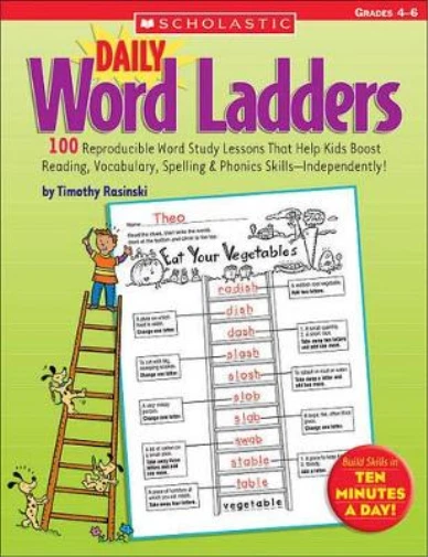 TIMOTHY RASINSKI TIMOTHY V Rasinski Daily Word Ladders: Grades 4-6 ...