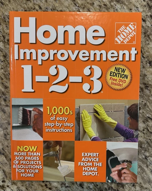 HOME IMPROVEMENT 1-2-3: Home Depot Expert Advice Complete Book (New ...