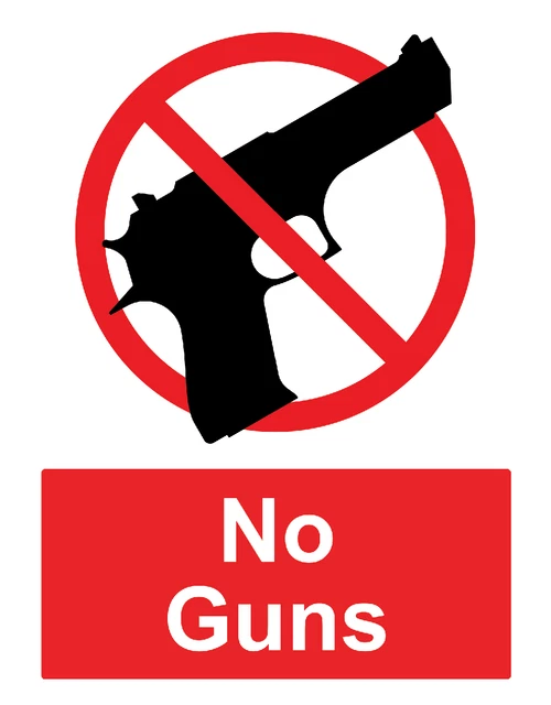 BUSINESS SAFETY SIGN Adhesive Sticker Decal Notice Red Warning No Guns ...