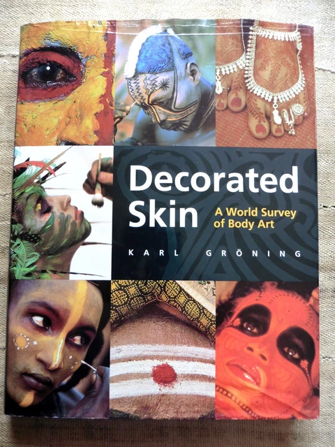 DECORATED SKIN A world survey of body art - Karl Groning EUR 20,00 ...