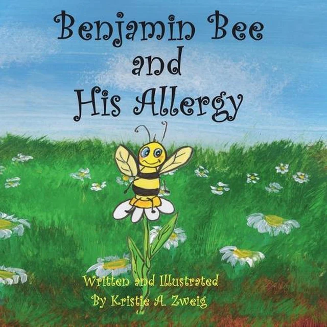 BENJAMIN BEE AND His Allergy by Kristie A. Zweig Paperback Book EUR 23 ...