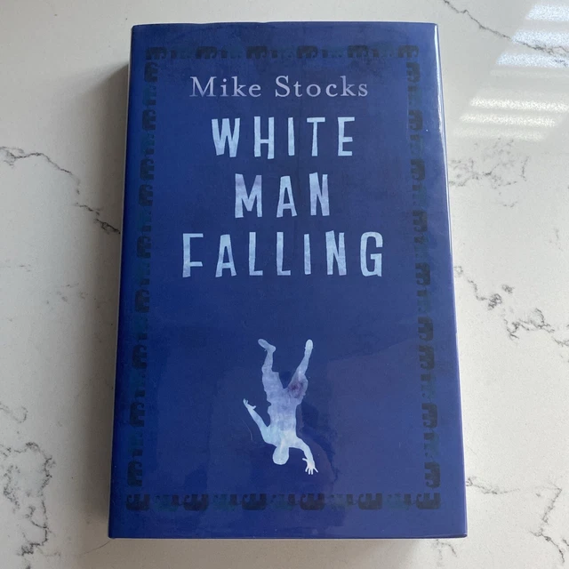 MIKE STOCKS WHITE Man Falling HB 2006 Signed Numbered 67 of 250 ...