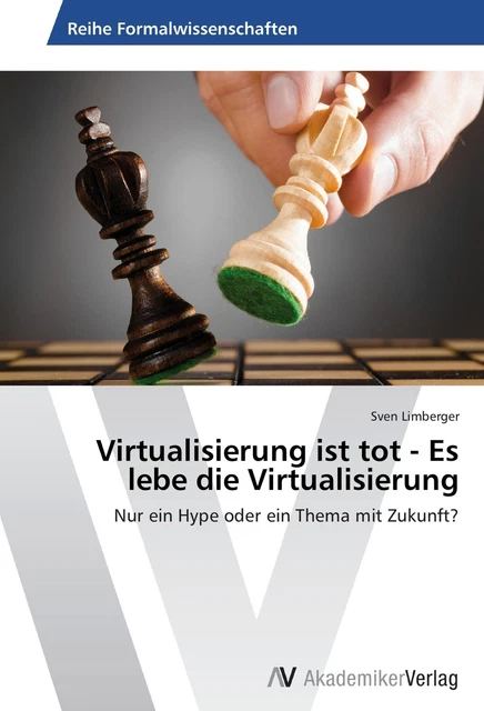 VIRTUALISIERUNG IST TOT - Es lebe die Virtualisierung | Sven Limberger | Buch EUR 42,95 ...