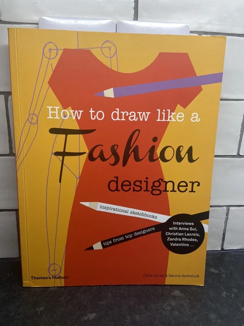 HOW TO DRAW Like a Fashion Designer: Inspirational Sketchbooks Tips ...