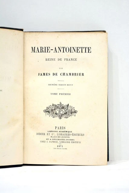 LIVRE ANCIEN CHAMBRIER MARIE-ANTONIETTE REINE DE France 1871 EUR 40,00 ...