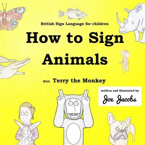 HOW TO SIGN Animals with Terry the Monkey British Sign Language for ...