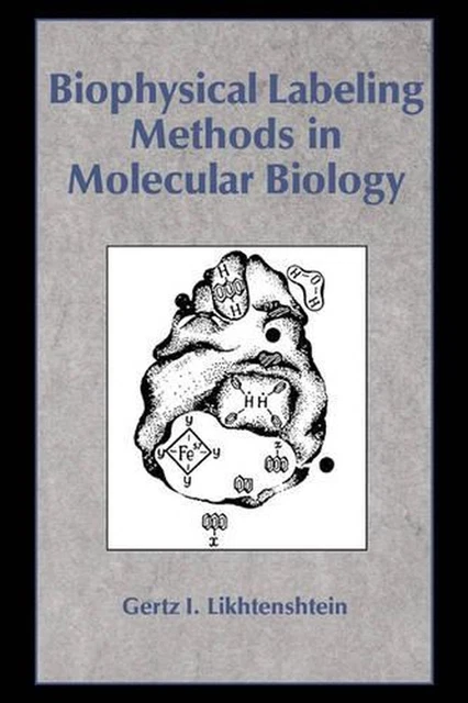BIOPHYSICAL LABELING METHODS in Molecular Biology by Gertz I ...