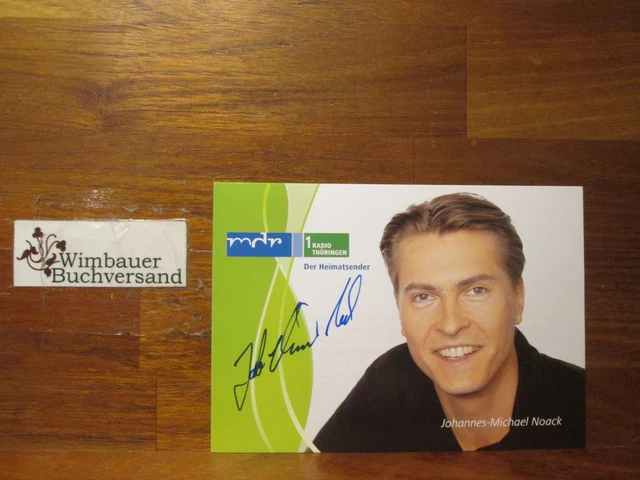 ORIGINAL AUTOGRAMM JOHANNES-MICHAEL Noack MDR /// Autogramm Autograph ...
