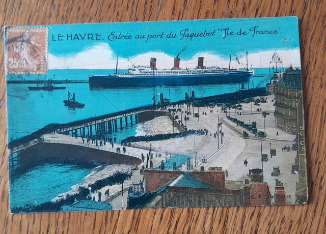 LE HAVRE ENTRÉE au port du Paquebot "Île de France" CPA couleur EUR 2,20 - PicClick FR