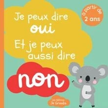 JE PEUX DIRE oui et je peux aussi dire non: Livre sur le c... | Livre ...